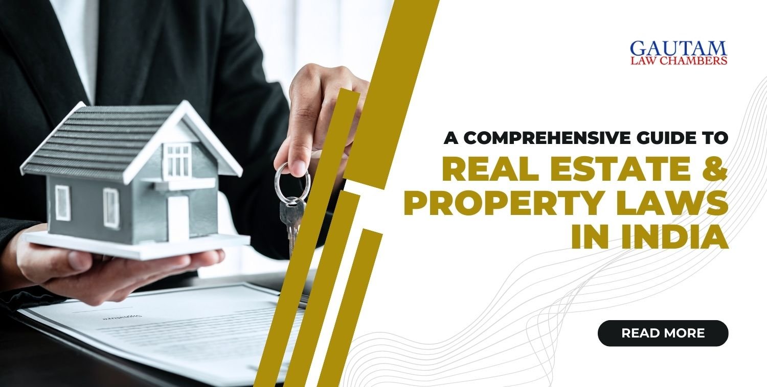 A Comprehensive Guide to Real Estate and Property Laws in India ...